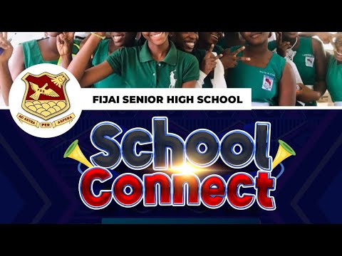(((LIVE))) FIJAI SENIOR HIGH SCHOOL | SCHOOL CONNECT