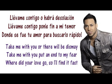 Romeo Santos - Llevame contigo Lyrics English and Spanish - Translation & Meaning - Take me with you