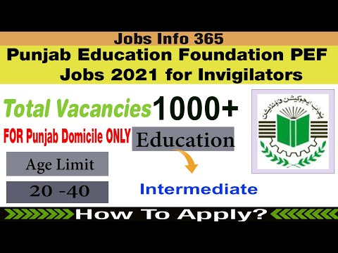 Punjab Education Foundation PEF Jobs 2021 for Invigilators| Jobs in Lahore 2021