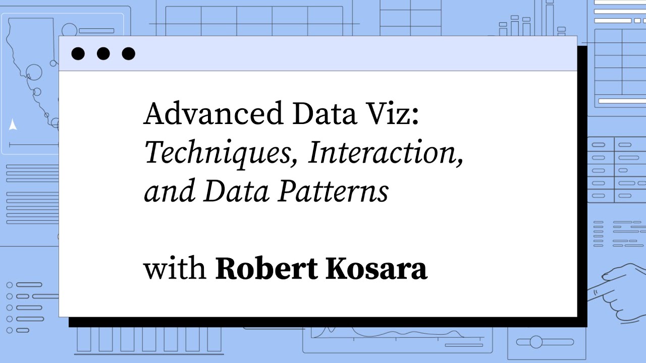 Advanced Data Visualization: Techniques, Interaction, and Data Patterns