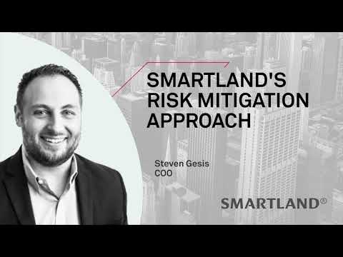 SMARTLAND'S RISK MITIGATION APPROACH