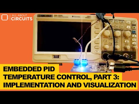Embedded PID Temperature Control, Part 3: Implementation and Visualization