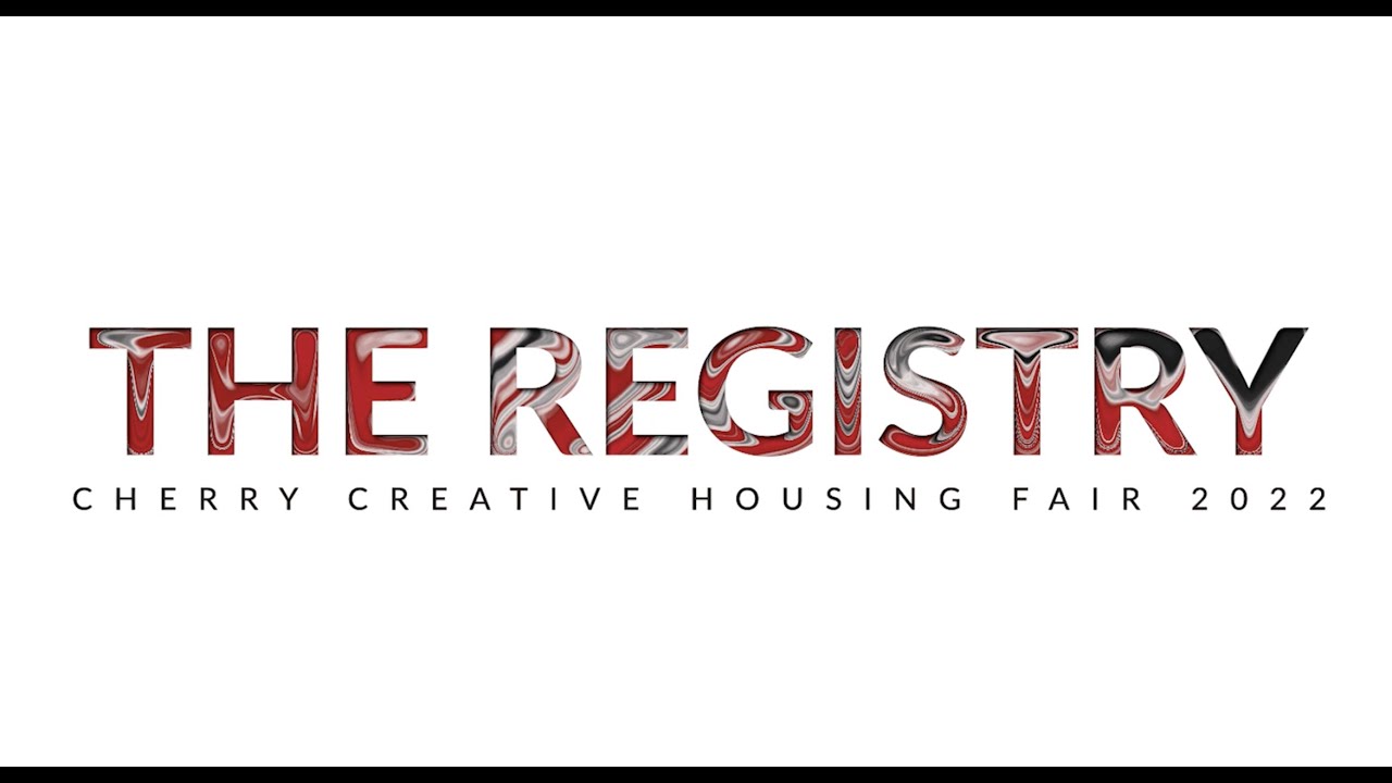 Cherry Creative Housing Fair 2022: The Registry