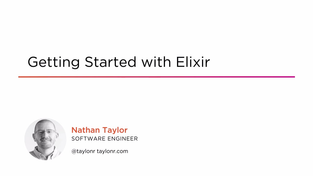 Course Preview: Getting Started with Elixir
