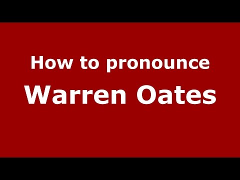 How to pronounce Warren Oates (American English/US)  - PronounceNames.com