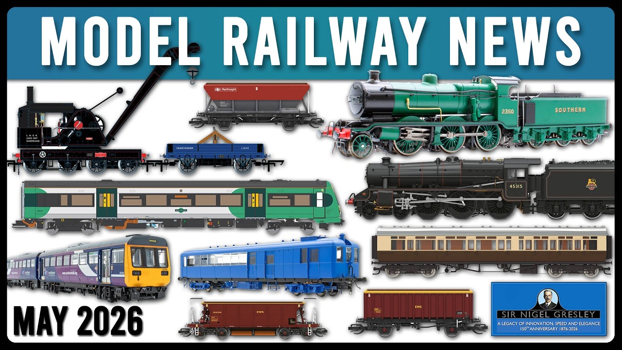 Model Railway News May 2026 | Models Announced, Models Cancelled