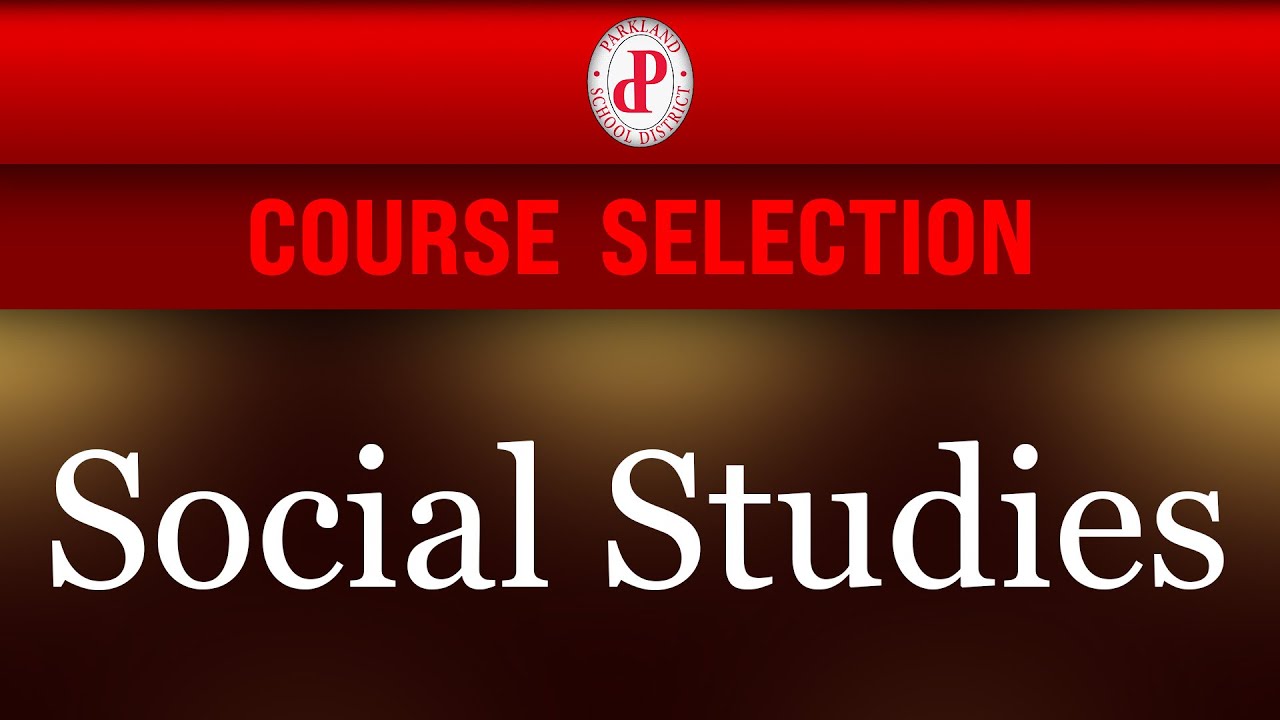 Social Studies | Course Selection 2026-2027