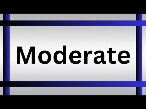 How To Pronounce Moderate | What Is The Meaning Of Moderate