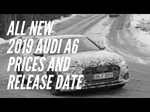 All New 2019 Audi A6 Price, Specs and Release Date