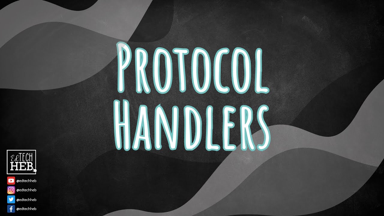 Protocol Handlers