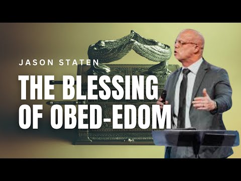 Jason Staten - THE BLESSING OF OBED-EDOM