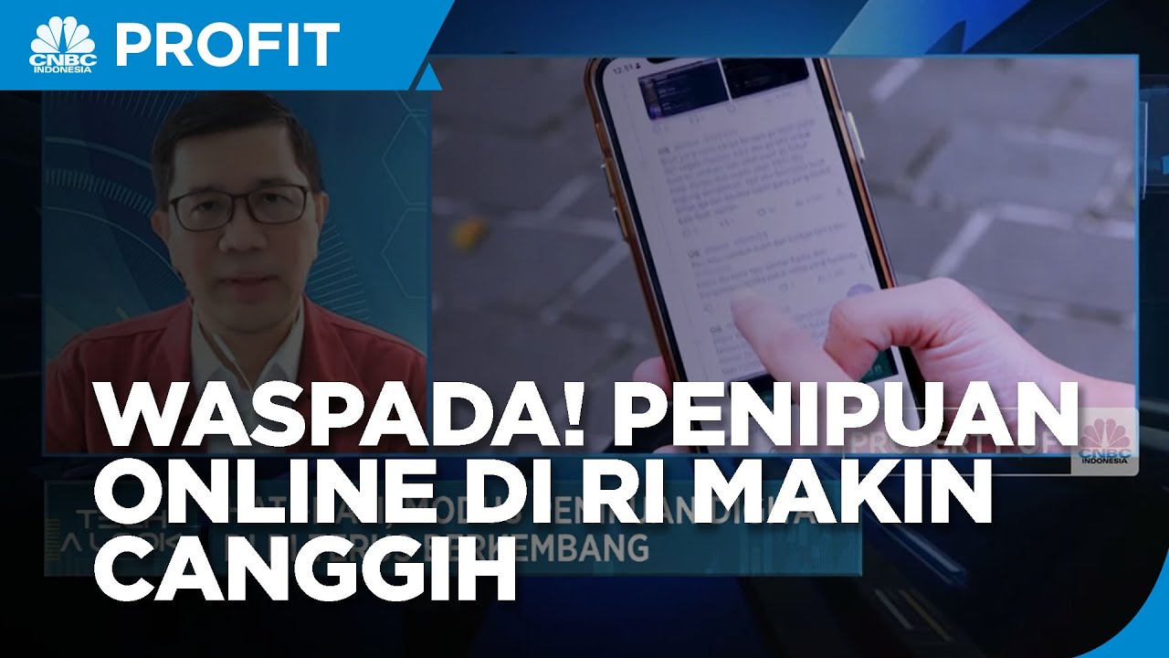 Modus Penipuan Online Kian Canggih, Kita Wajib Waspada Hal Ini!