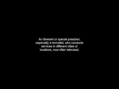 evangelists video Dictionary meaning and pronunciation