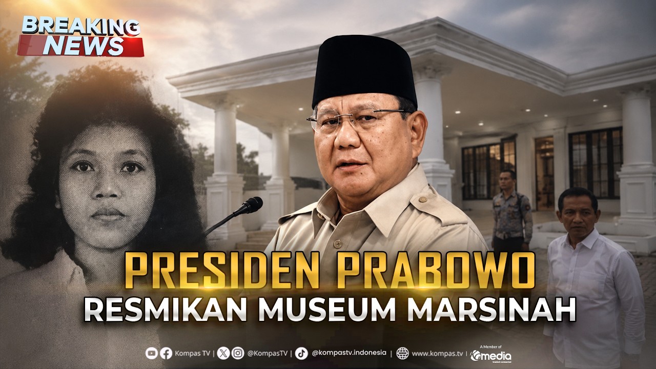 BREAKING NEWS - Presiden Prabowo Resmikan Museum Marsinah di Nganjuk Jawa Timur