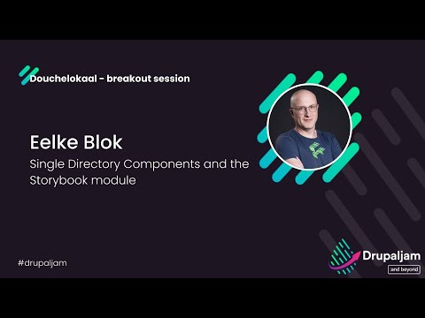 Eelke Blok - Single Directory Components and the Storybook module