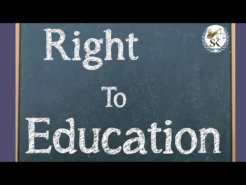 Right to Education I Article 21A of Indian Constitution I RTE Act, 2009