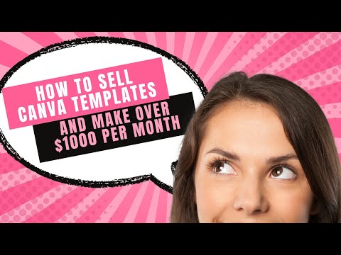 How to Sell Canva Templates And Make Over $1000 Per Month: This Was Unexpected!!