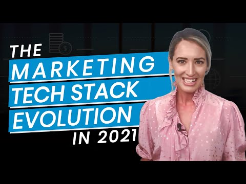 The Marketing Technology Stack Evolution in 2021