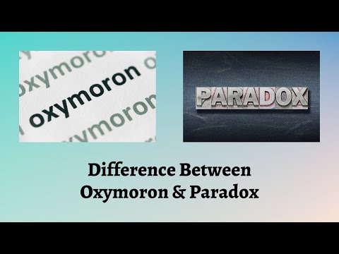Difference Between Oxymoron and Paradox | Oxymorons and Paradoxes - How to Spot the Difference