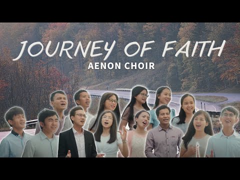 Journey of Faith | Aenon Youth | Original [Official Music Video]