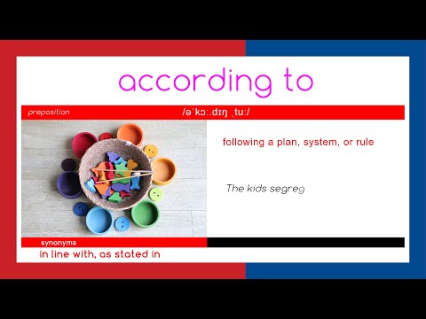 A C C O R D I N G T O - WORD OF THE DAY - English - Meaning - Spelling - Synonyms - Pronunciation