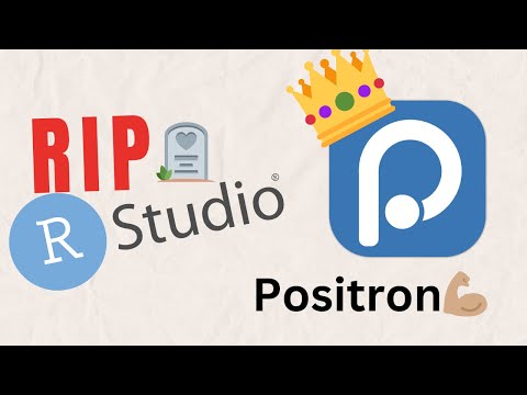 RIP RStudio 🪦 Positron has my 💕