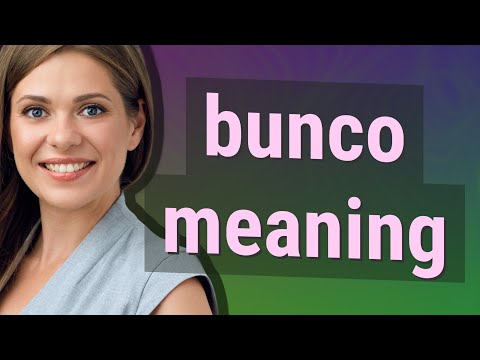 Bunco | meaning of Bunco