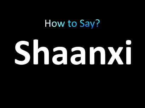 How to Pronounce Shaanxi (Correctly!)