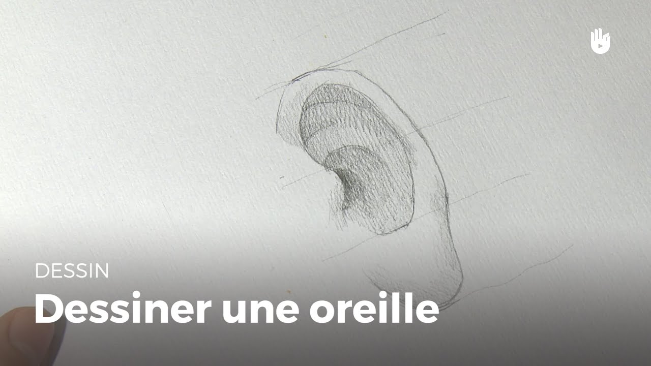 Dessiner Une Oreille - Apprendre à Dessiner | Sikana