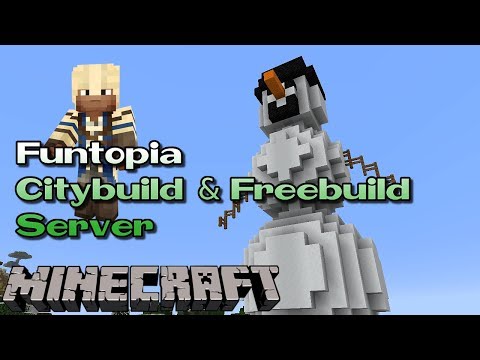 Minecraft Funtopia Citybuild Freebuild Server #001 - Angeschaut Vorgestellt - German Deutsch