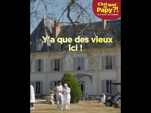 C'EST QUOI CE PAPY ?