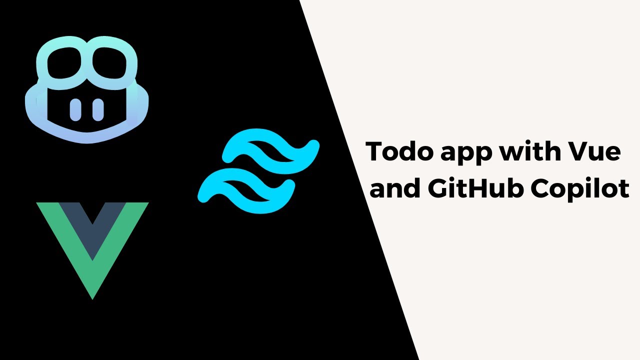 GitHub Copilot, Vue 3 and Tailwind CSS | Todo App