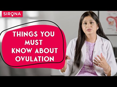 Things You Must Know About Ovulation | Hear From A Doctor | Women Health