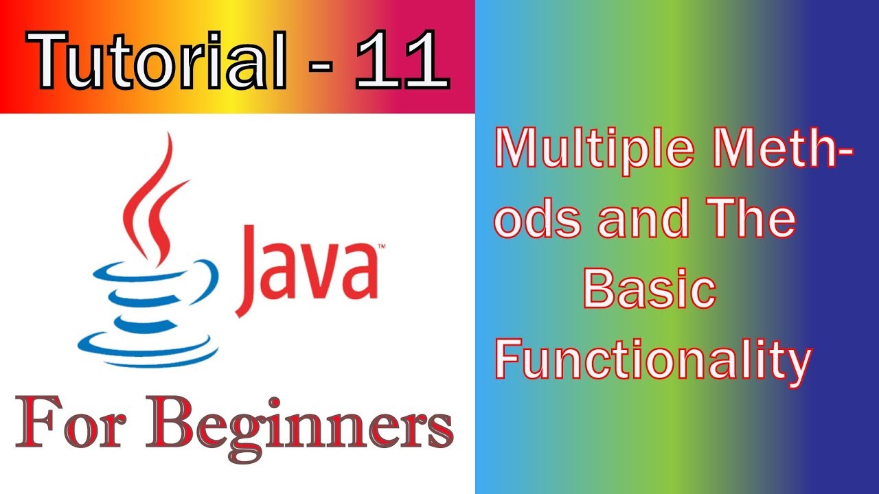 Java Tutorial -11 (JavaFX / GUI)   Multiple Methods and The Basic Functionality