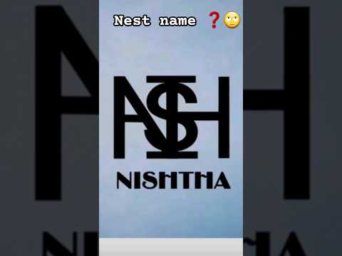 NISHTHA name logo #youtubeshorts #amazing #namelogo #shorts