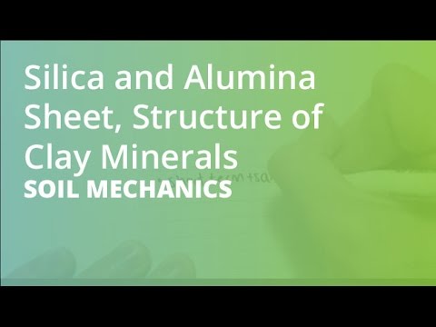 Silica and Alumina Sheet and Structure of Clay Minerals Video Lecture ...