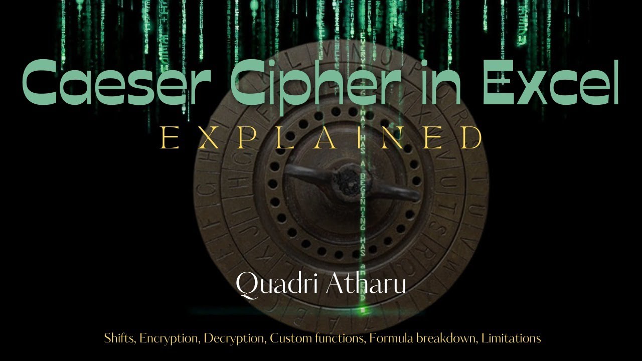 CAESAR CIPHER IN EXCEL EXPLAINED - DECRYPTION & ENCRYPTION 1.