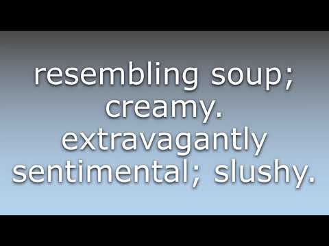What does Soupy mean?