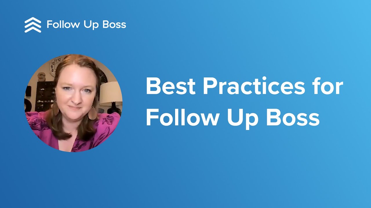 Two Best Practice Tips for Using Follow Up Boss