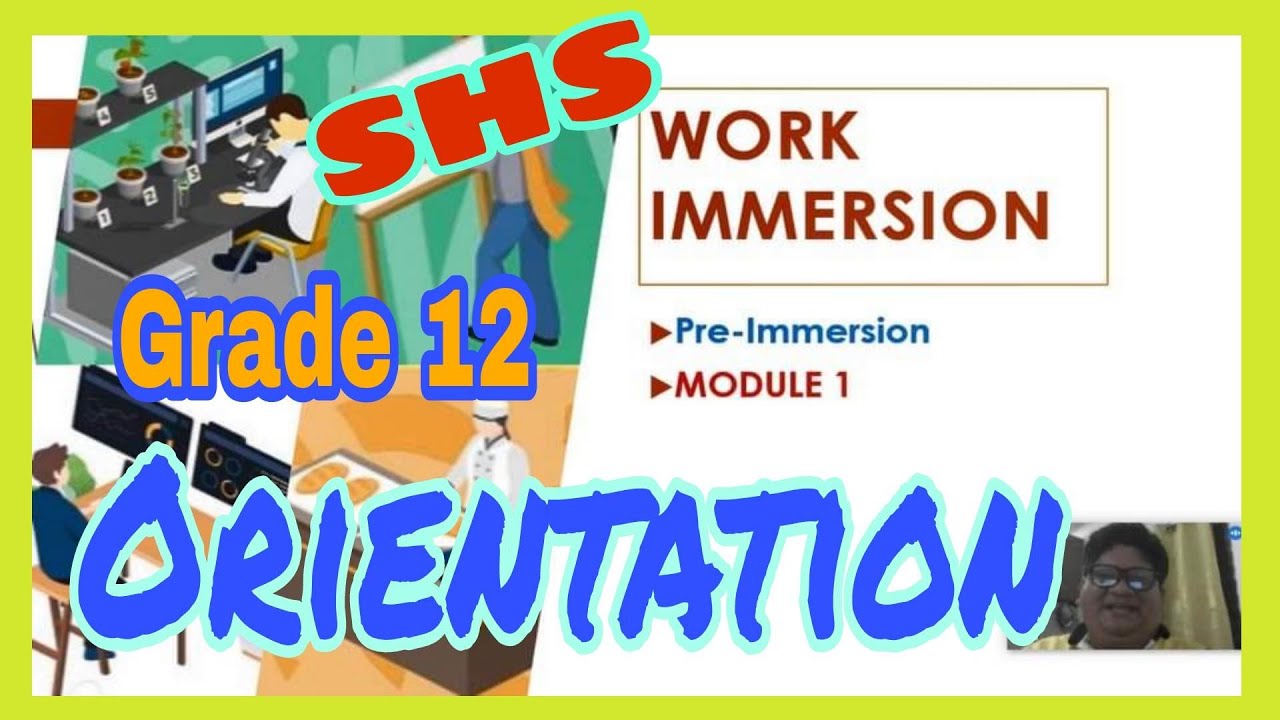 WORK IMMERSION: PRE-IMMERSION ORIENTATION | MODULE 1 | SENIOR HIGH SCHOOL