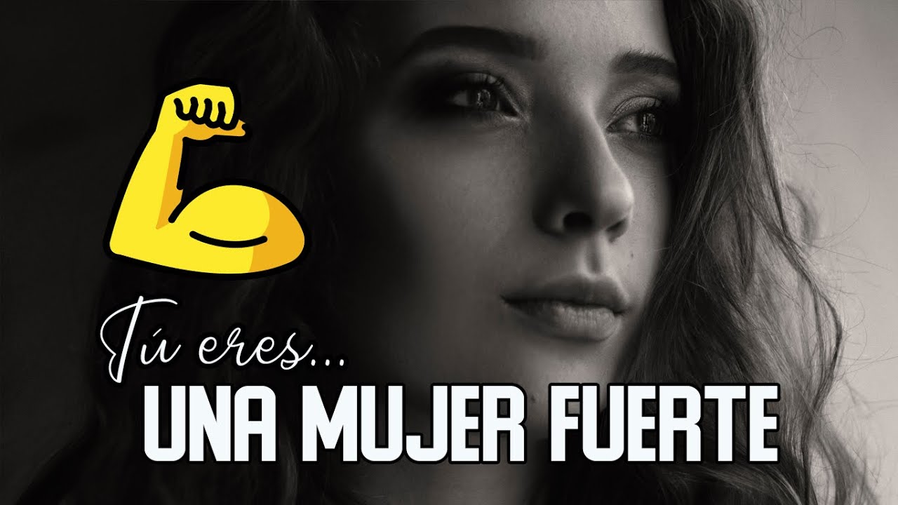 Mujer Fuerte Poema - Estudiar Mujer Fuerte Poema - Estudiar