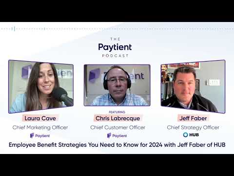Employee Benefit Strategies You Need to Know for 2024 with Jeff Faber of HUB