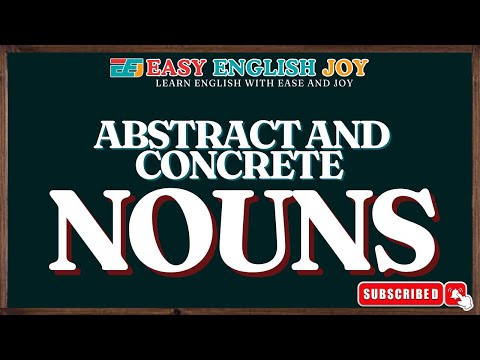 Abstract and Concrete Nouns