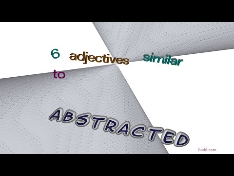 abstracted - 6 adjectives having the meaning of abstracted (sentence examples)