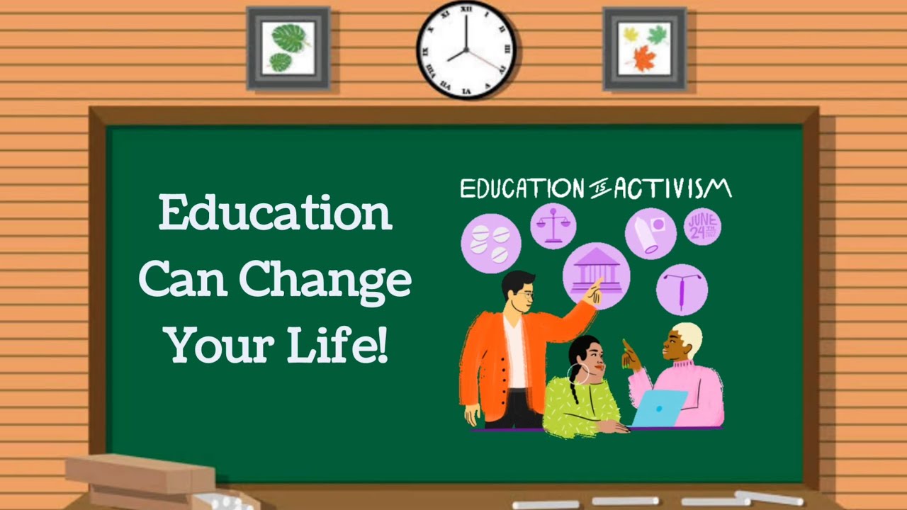 Education Can Change Your Life