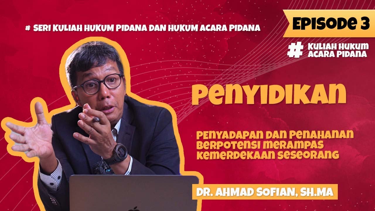 PENYIDIKAN DAN UPAYA PAKSA  DALAM KUHAP BARU