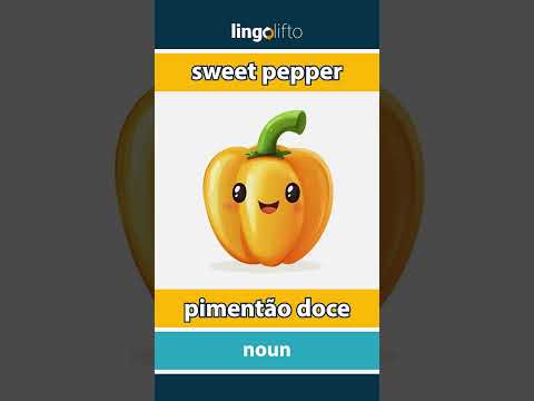 🇬🇧🇵🇹 sweet pepper - pimentão doce : learn English : vamos aprender inglês : vocabulary builder