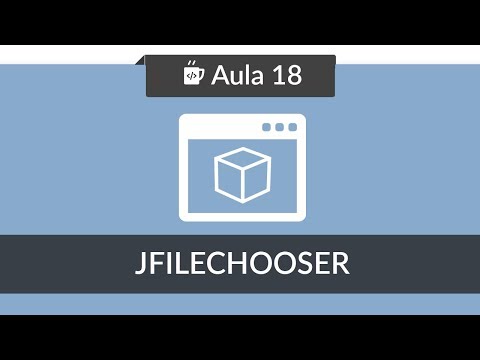Learn Interface Gráfica Java no Netbeans Aula 18 JFileChooser - Mind Luster