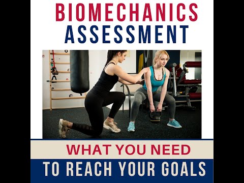 Biomechanics Assessment