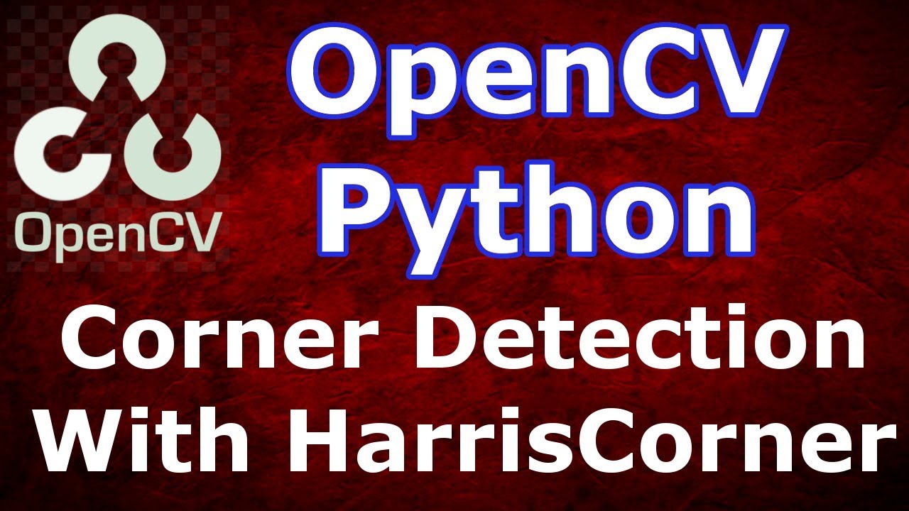 OpenCV Python Corner Detection With CornerHarris
